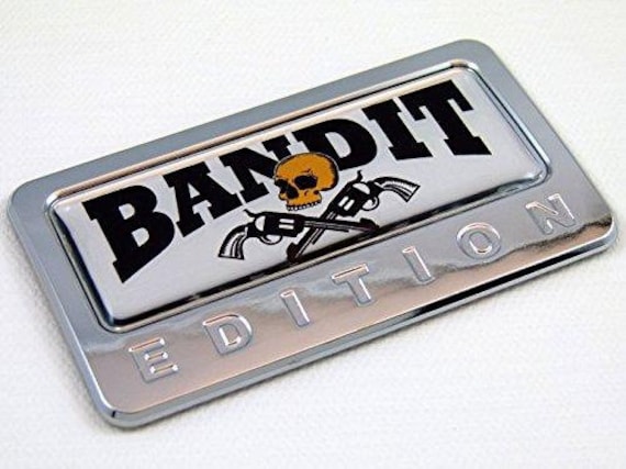 Bandit Edition Chrome Emblem With Domed Decal Car Auto Badge | Etsy