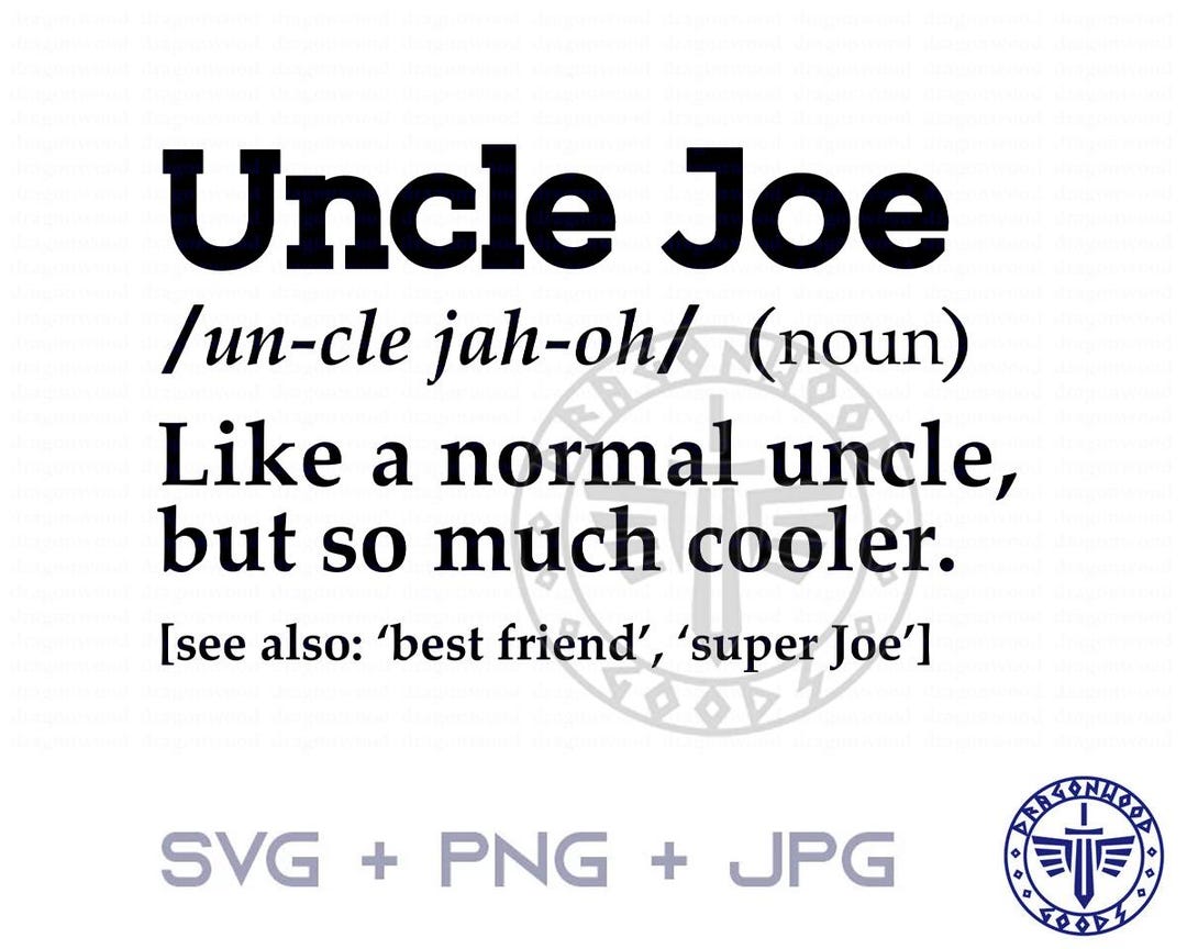 Uncle Joe Definition SVG PNG JPG - Digital Cricut Game Sign, Clipart ...