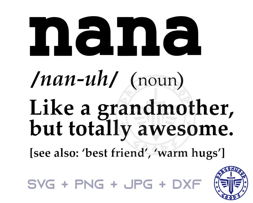 Nana Definition SVG PNG JPG - Digital Cricut Game Sign, Clipart, Mom ...