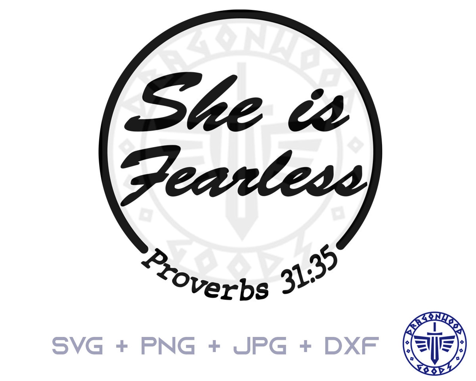 She is Fearless Proverbs 31:35 SVG PNG JPG Digital Cricut | Etsy