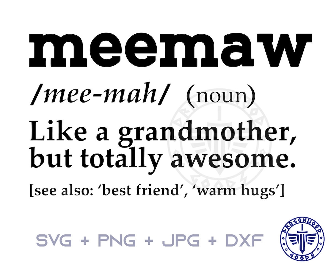 Meemaw Definition SVG PNG JPG - Digital Cricut Game Sign, Clipart, Mom ...