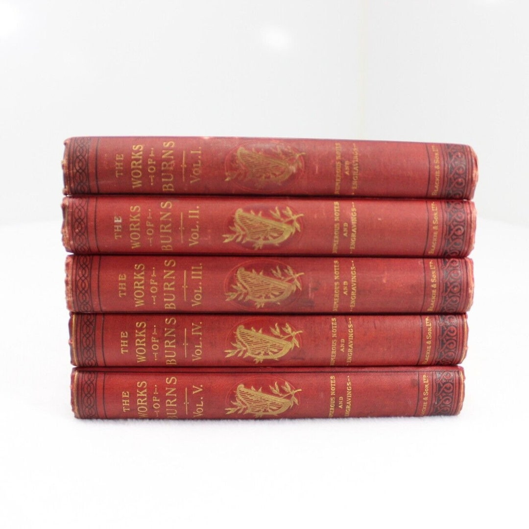 The Works of Robert Burns - 5 Volumes Illustrated Set Numerous Notes ...