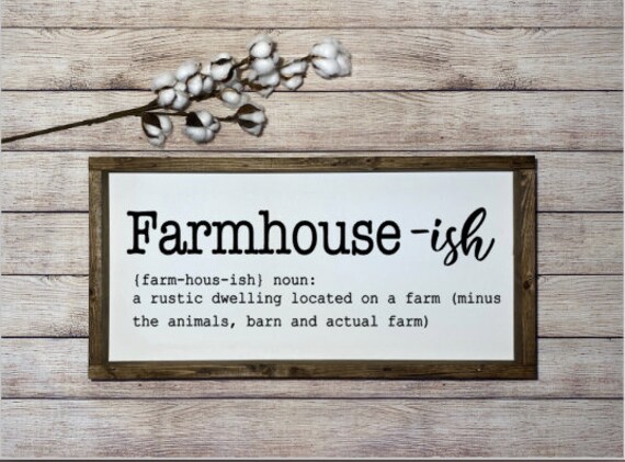 Farmhouse-ish Sign Farmhouse Definition Farmhouse Wood - Etsy