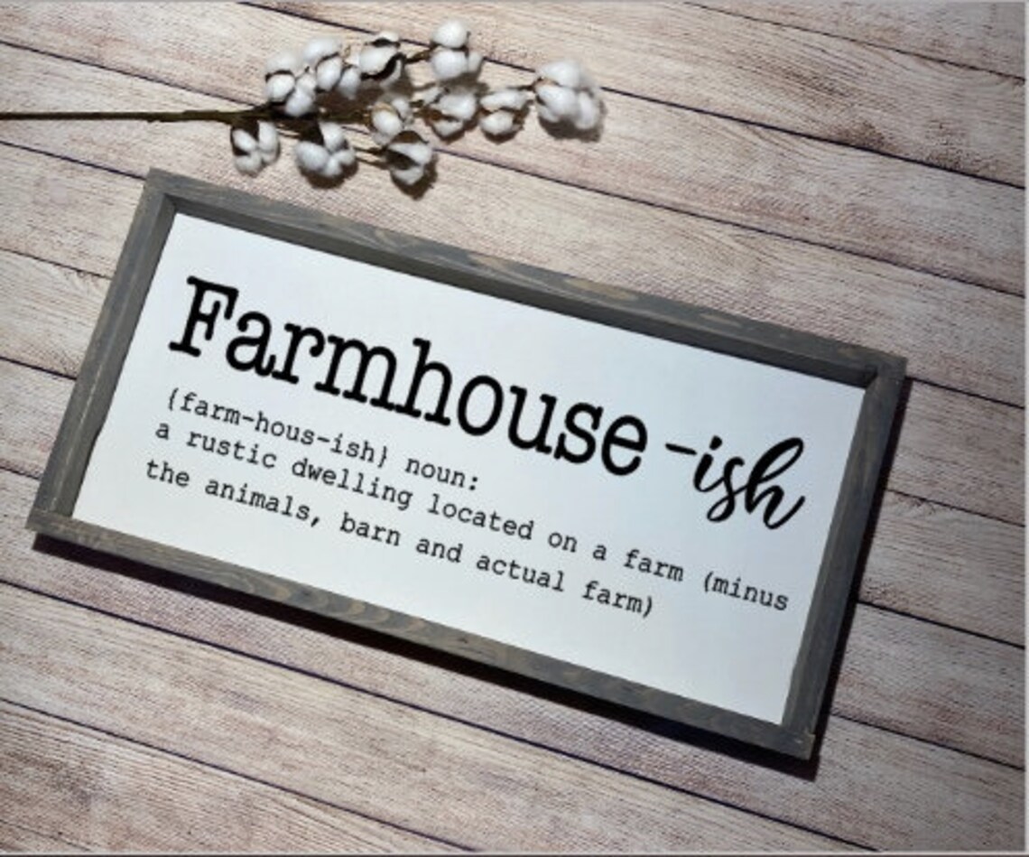 Farmhouse-ish Sign Farmhouse Definition Farmhouse Wood - Etsy