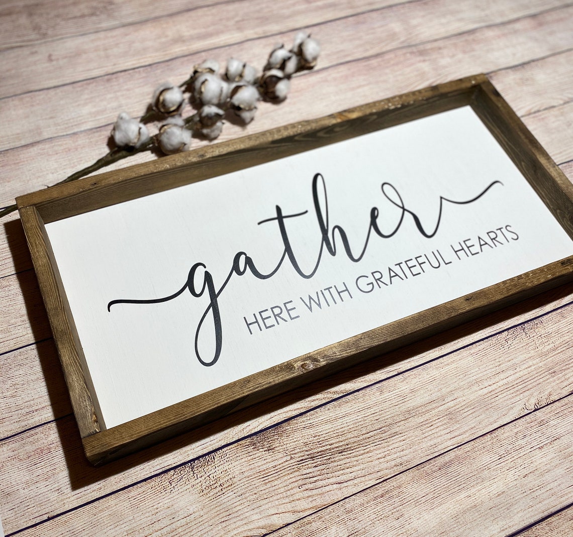 Gather Here With Grateful Hearts Gather Wood Sign Large Gather Sign ...