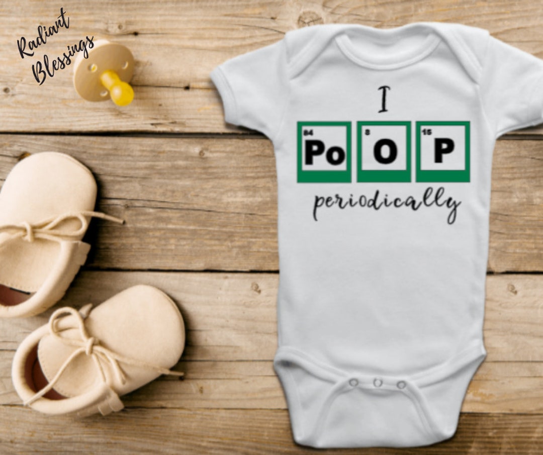 I Poop Periodically Baby Bib / Onesie® Funny Science Pun Bib / Onesie ...