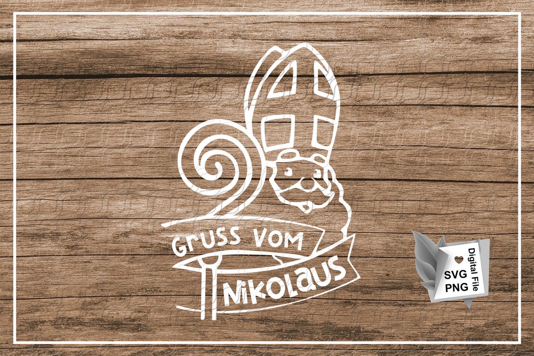 Nikolaus Nikolaussackerl Gruss vom Nikolaus Plotter Datei SVG PNG ...