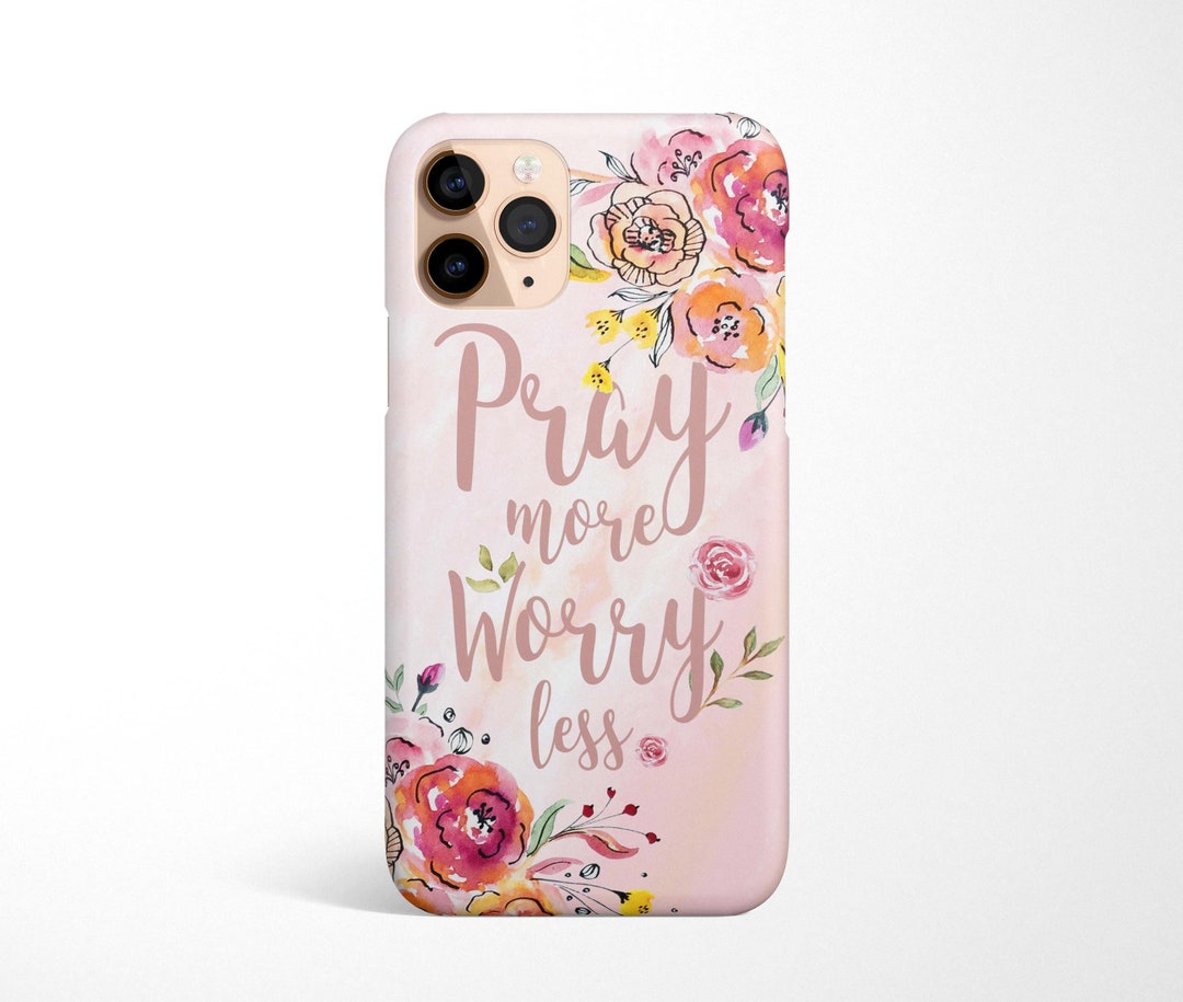 Pray Quote Phone Case for iPhone 17 16e 16 15 14 13 12, 11 Samsung ...