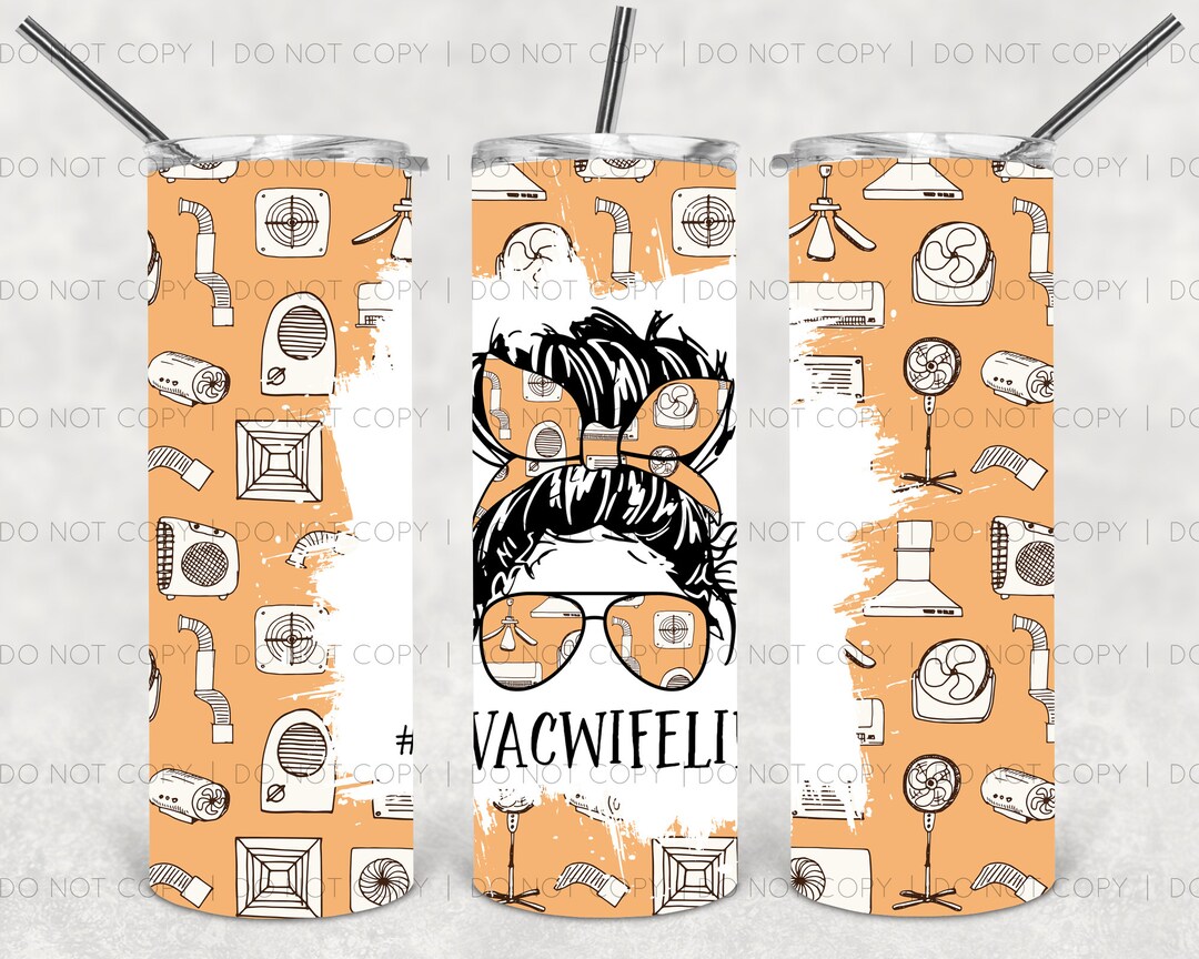 HVAC Wife Life Messy Bun Tumbler PNG Digital Download--png, Messy Bun ...