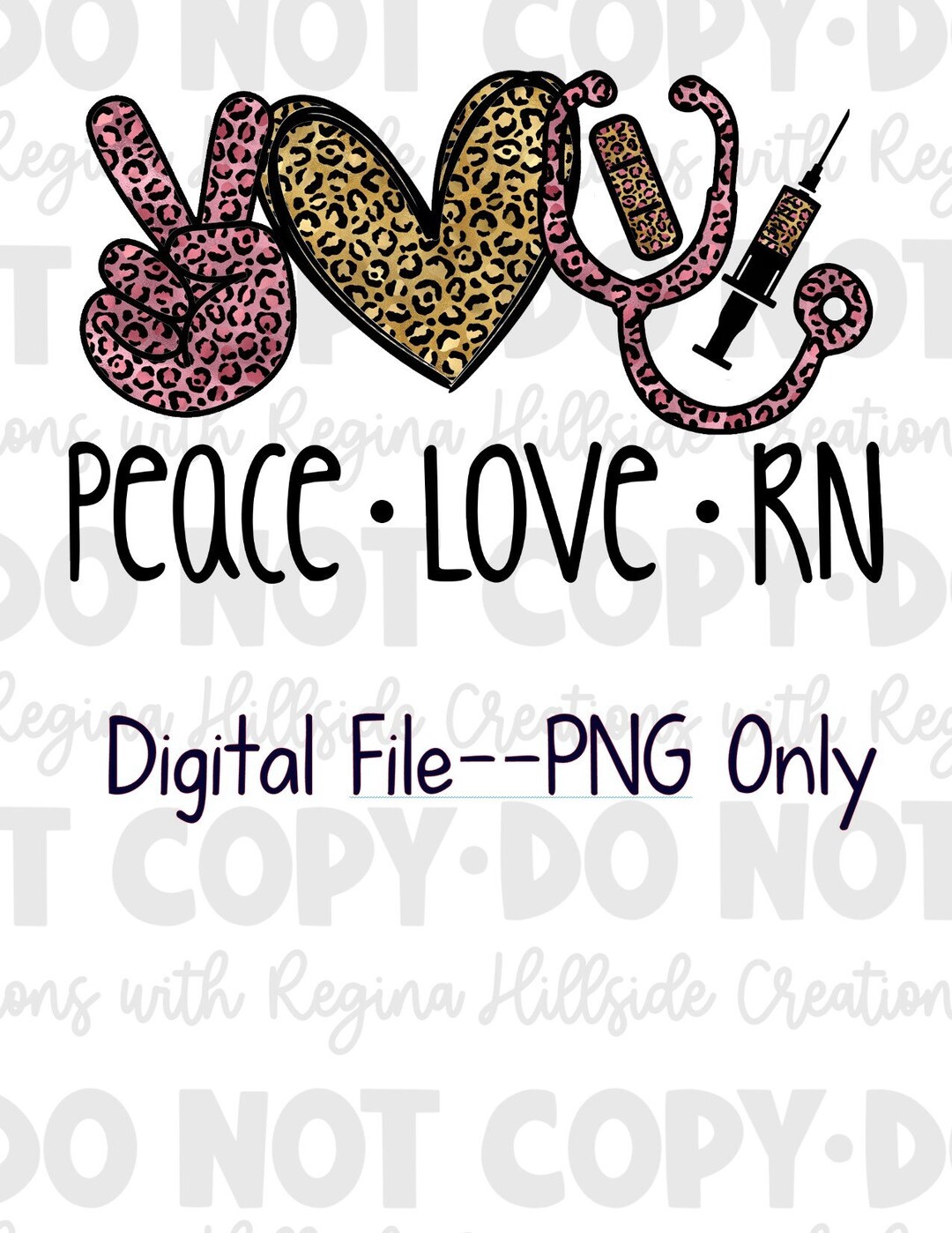 Peace Love RN Digital Download--png, Sublimation, DTF, Nurse, Nursing ...