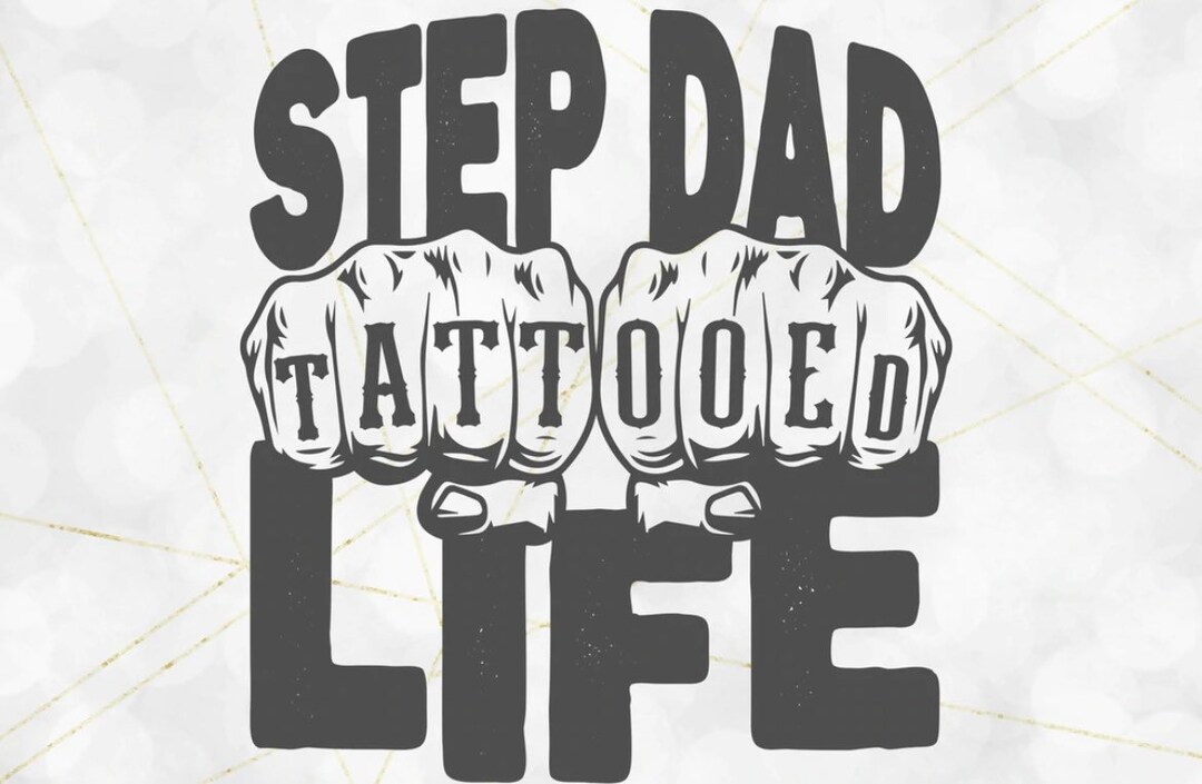 Tattooed Step Dad Life Sublimation Transfer - Etsy