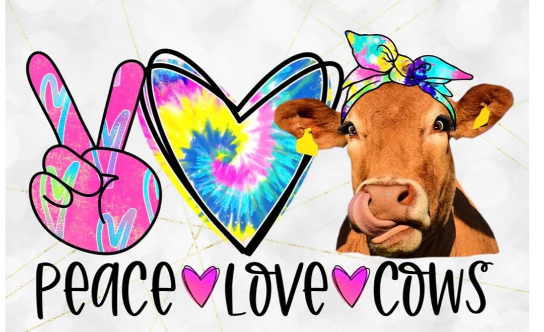 Peace Love Cows Tie Dye Sublimation Transfer - Etsy