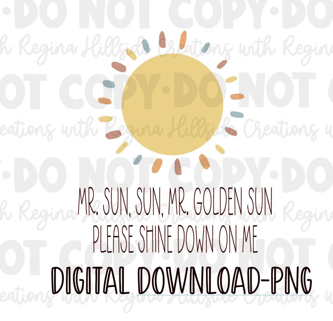 Mr Sun, Sun, Mr Golden Sun, Please Shine Down on Me Digital Download ...