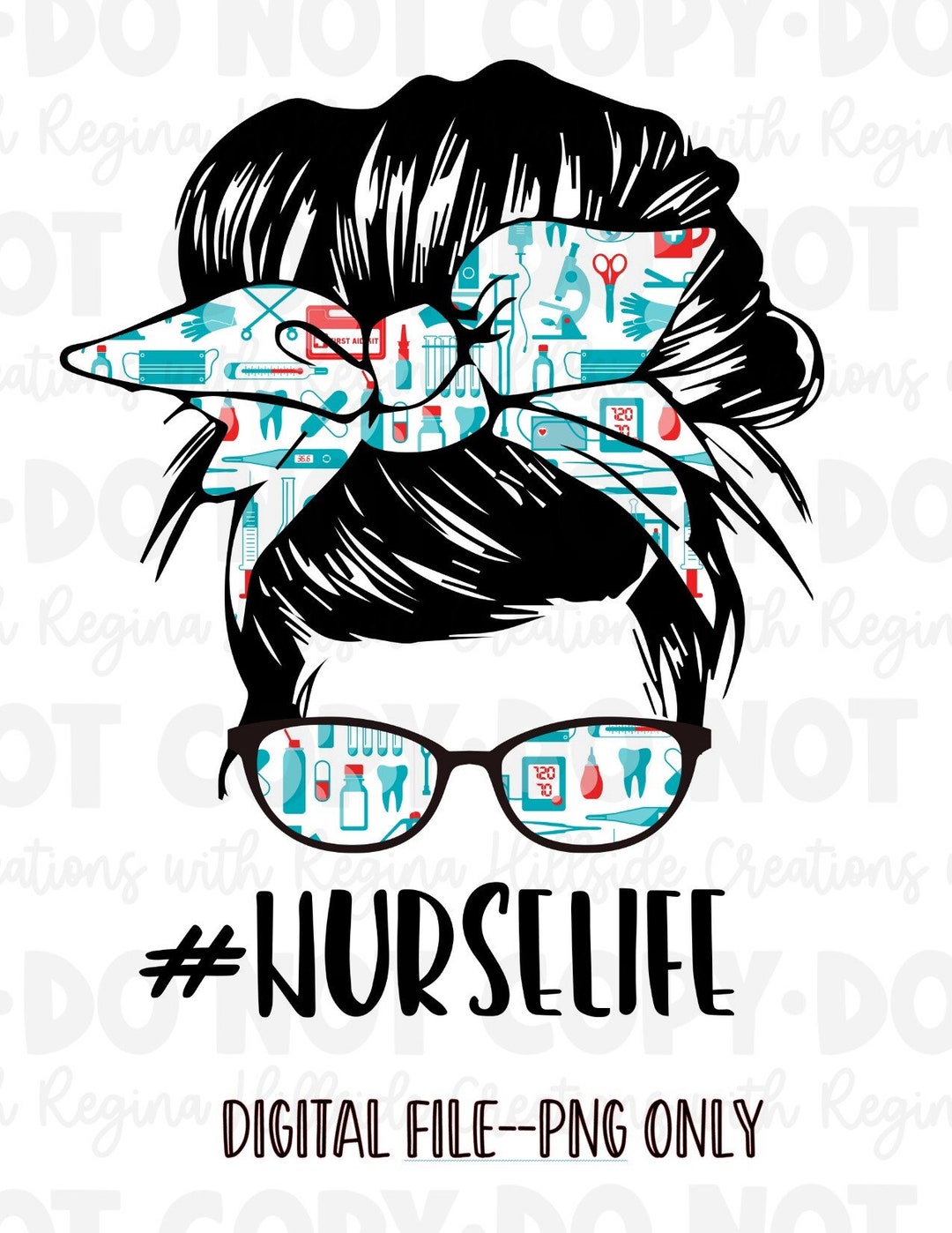 Nurse Life Messy Bun Digital Downloadpng Messy Bun Life Sublimation