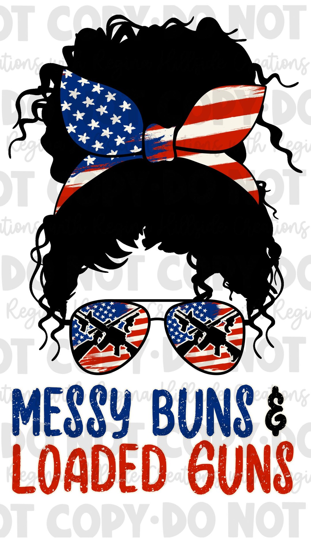 Messy Bun and Loaded Guns American Flag Sublimation Transfer - Etsy