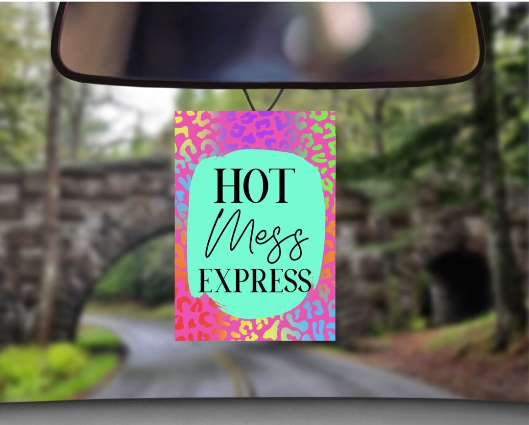 Hot Mess Express Scented Car Air Freshener | Car Air Fresheners | Car ...