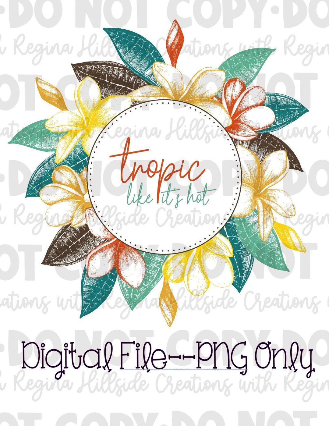 Tropic Like It's Hot Digital Download--png, Sublimation, DTF, Beach ...