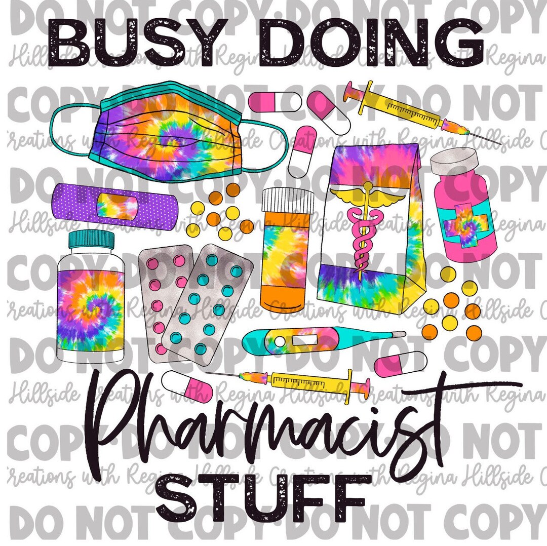 Busy Doing Pharmacist Stuff Ready to Print Transfer - Etsy