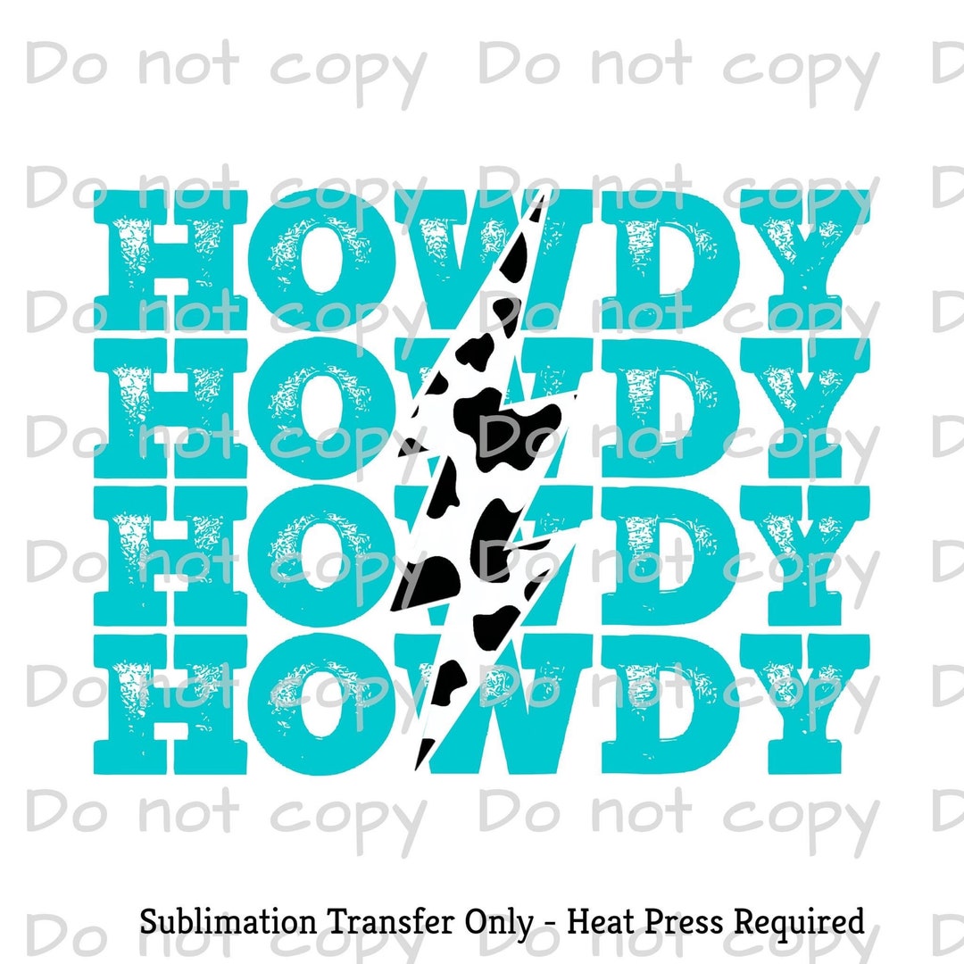 Stacked Howdy Teal Cow Print Sublimation Transfer - Etsy