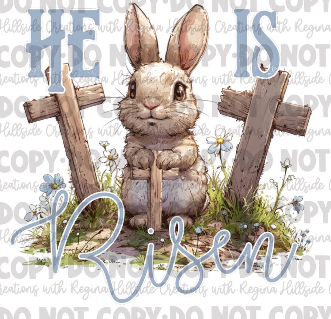 He is Risen Bunny and Cross Easter Resurrection Sublimation Transfer - Etsy