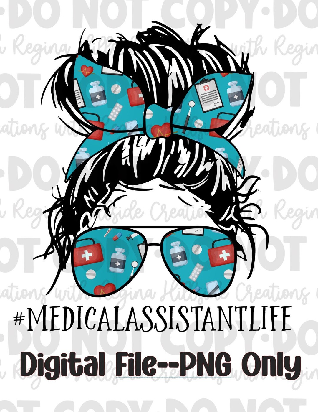 Medical Assistant Life Messy Bun Digital Download--png, Messy Bun Life ...