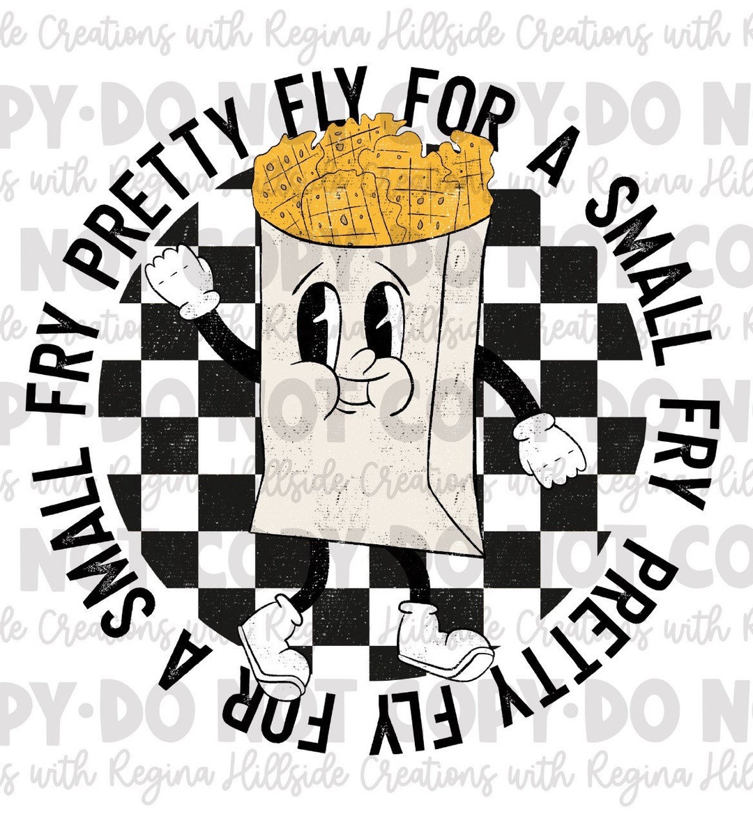Pretty Fly for a Small Fry Checkered Character Sublimation Transfer - Etsy