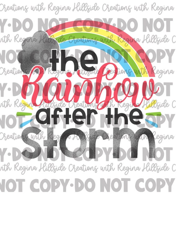 The Rainbow After the Storm Sublimation Transfer | Etsy