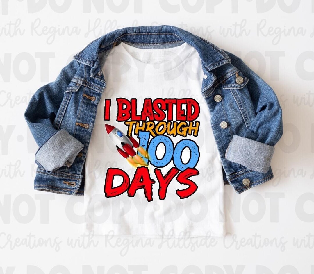 Child 100 Days of School Tee--i Blasted Through 100 Days - Etsy