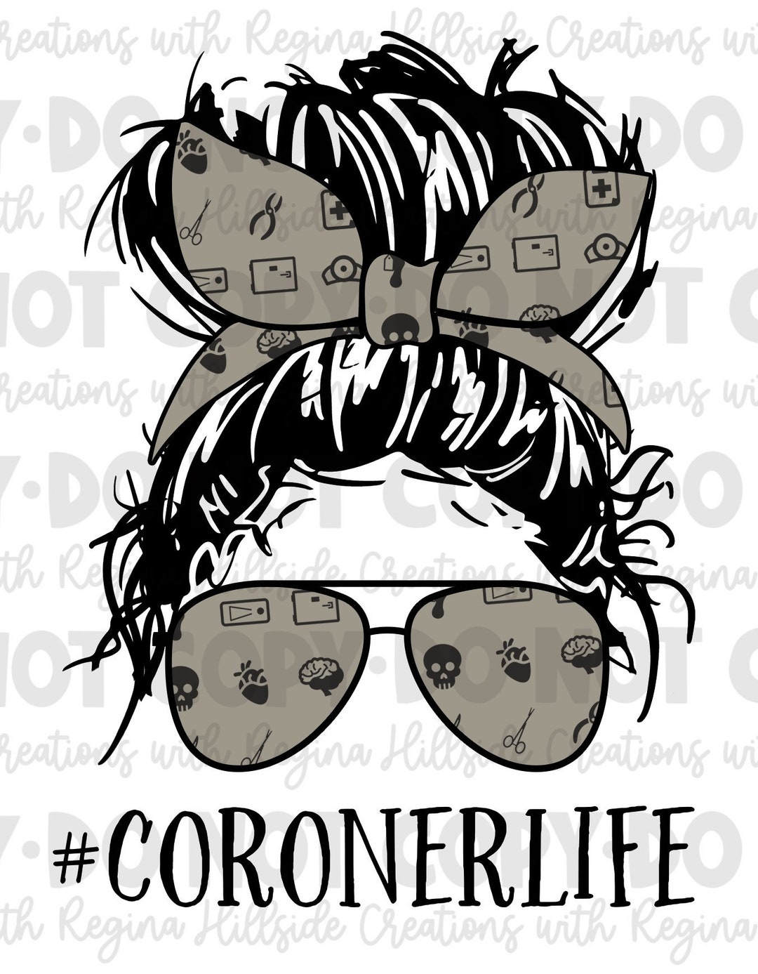 Coroner Life Messy Bun Sublimation Transfer - Etsy