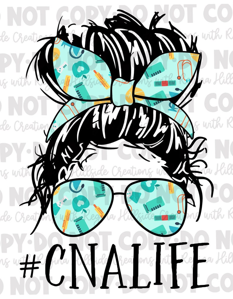 Cna Life Messy Bun Sublimation Transfer Etsy