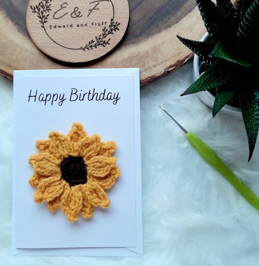 Birthday Card With Crochet Sunflower, Crochet Birthday Card, Birthday ...