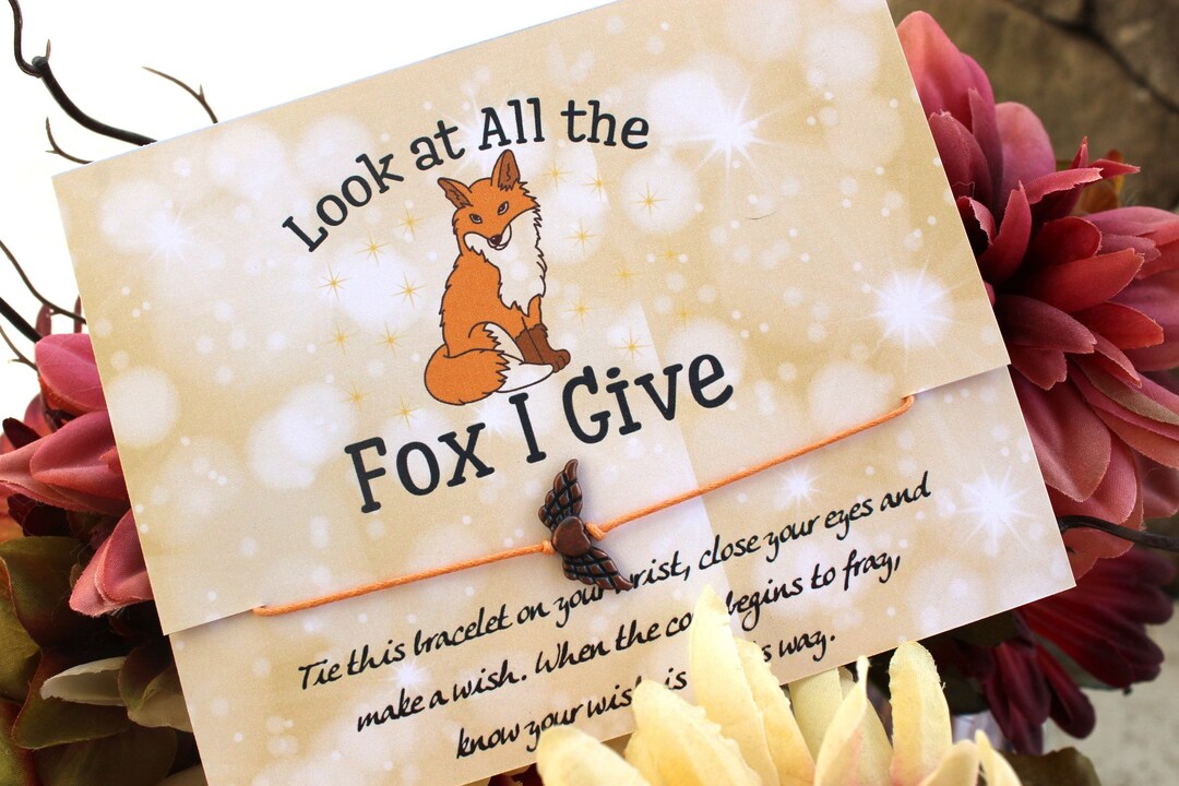Look at All the Fox I Give Wish Bracelet, Fox Wish Bracelet, Fox ...