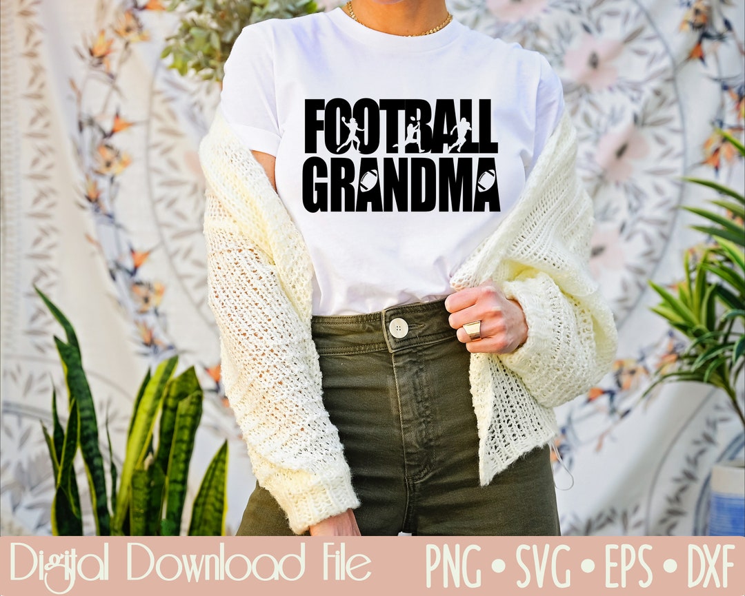 Football Grandma Digital File-grandparents- Svg, Png, Eps, Dxf -vinyl ...