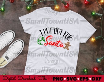 I Put Out for Santa Svg Png Eps Sublimation Design - Etsy