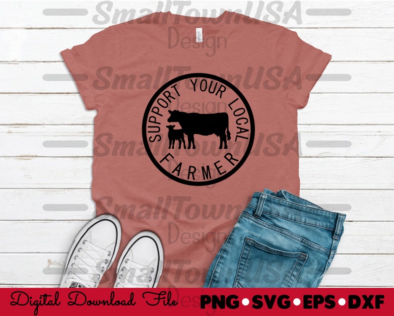 Support Your Local Dairy Farmer Digital File - SVG, PNG, EPS, Dxf ...