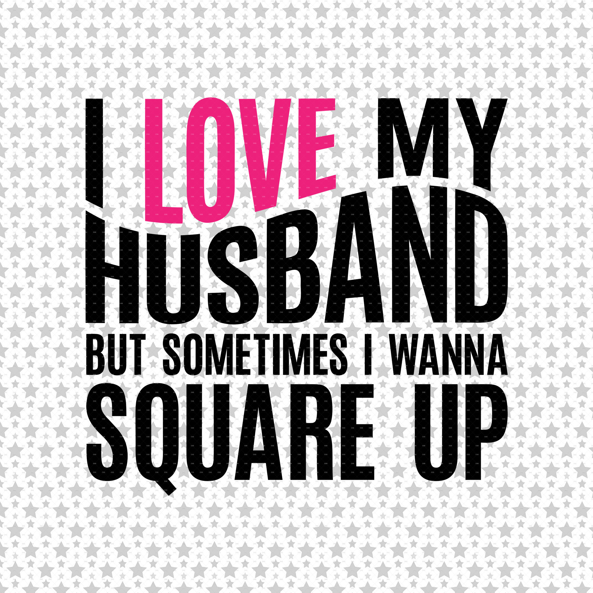 I Love My Husband Svg Png Eps Pdf Files I Love My Husband - Etsy