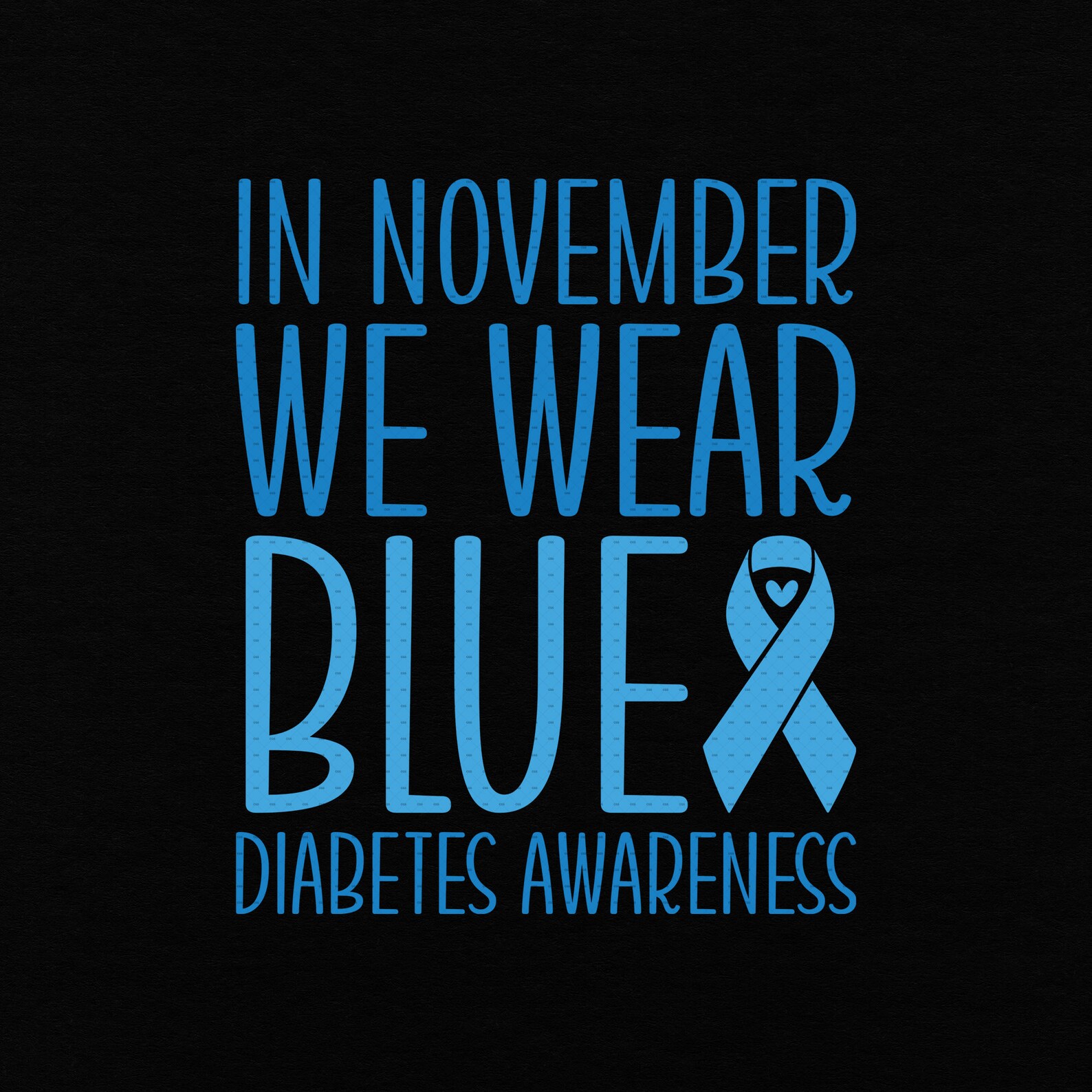 In November We Wear Blue Svg Png Eps Pdf Files Diabetes - Etsy