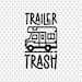 Trailer Trash Svg, Png, Eps, Pdf, Trash Can Svg, Trash Can Vector ...