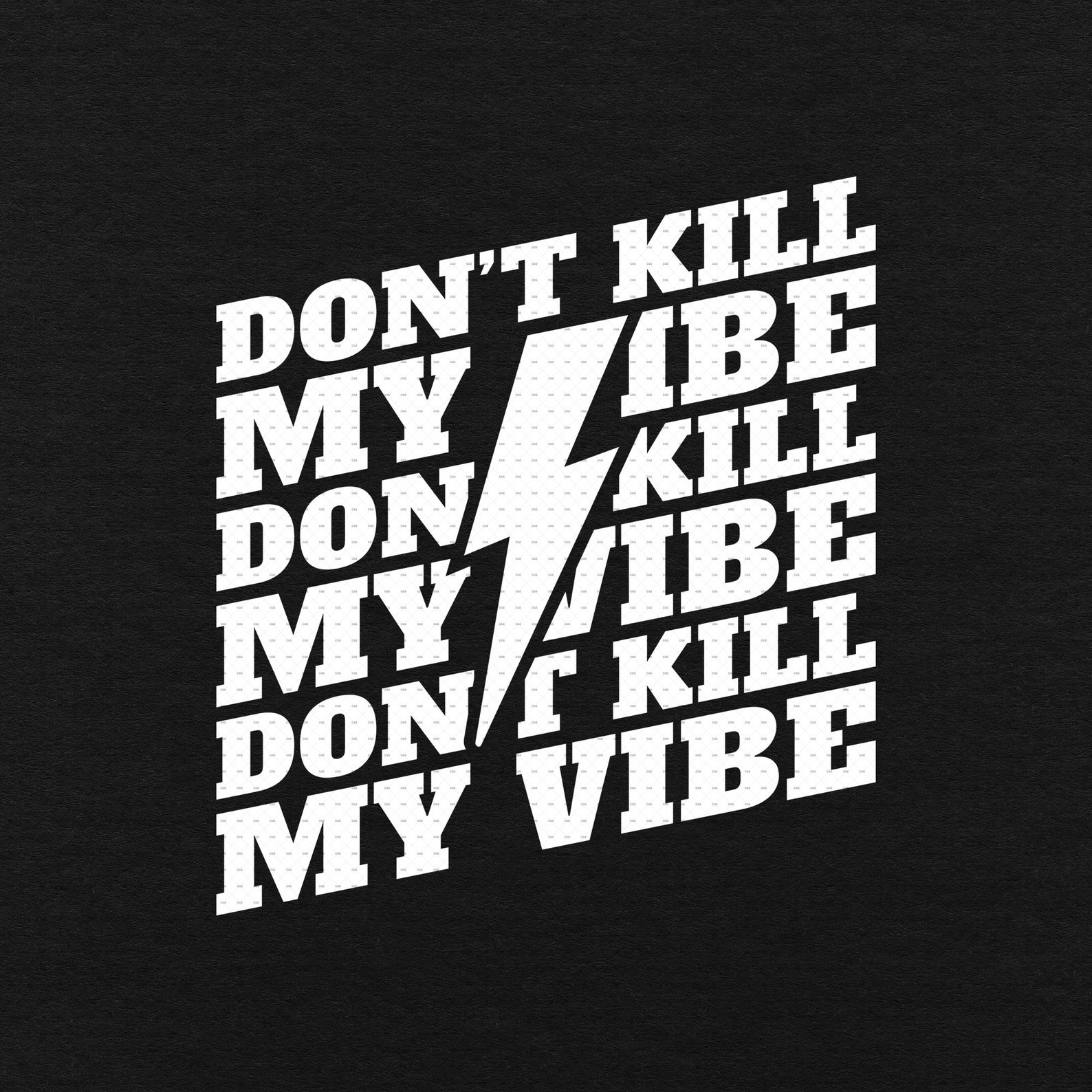 Don't Kill My Vibe Svg Png Eps Pdf Files Kindness - Etsy