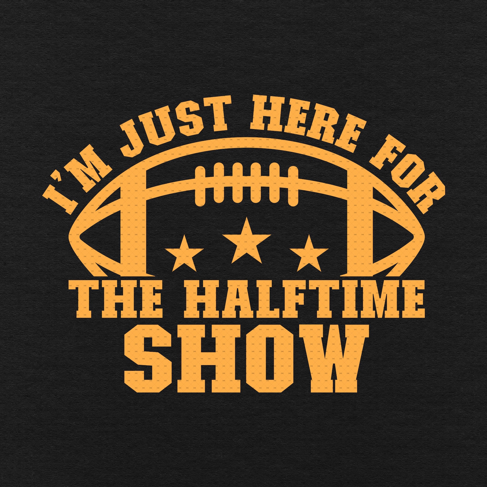 I'm Just Here for the Halftime Show Svg Pnd Eps Pdf | Etsy