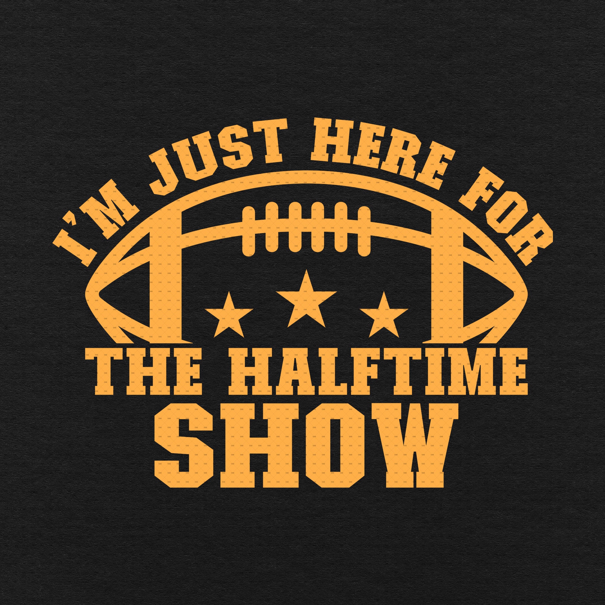 I'm Just Here for the Halftime Show Svg Pnd Eps Pdf | Etsy