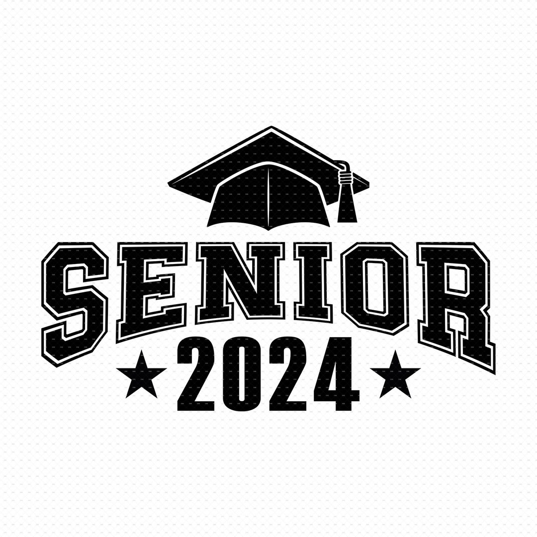 Senior 2024 Svg, Png, Eps, Pdf Cut File, Senior Svg 2024, Senior 2024 ...