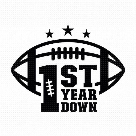 First Year Down Svg Png Eps Pdf Files 1st Year Down | Etsy