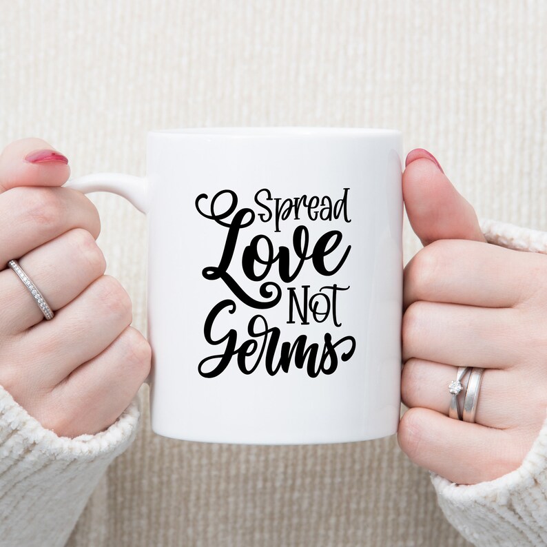 Spread Love Not Germs Svg Png Eps Pdf Cut Files Funny | Etsy