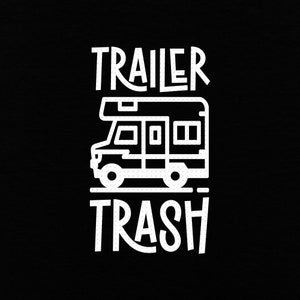 Trailer Trash Svg, Png, Eps, Pdf, Trash Can Svg, Trash Can Vector ...
