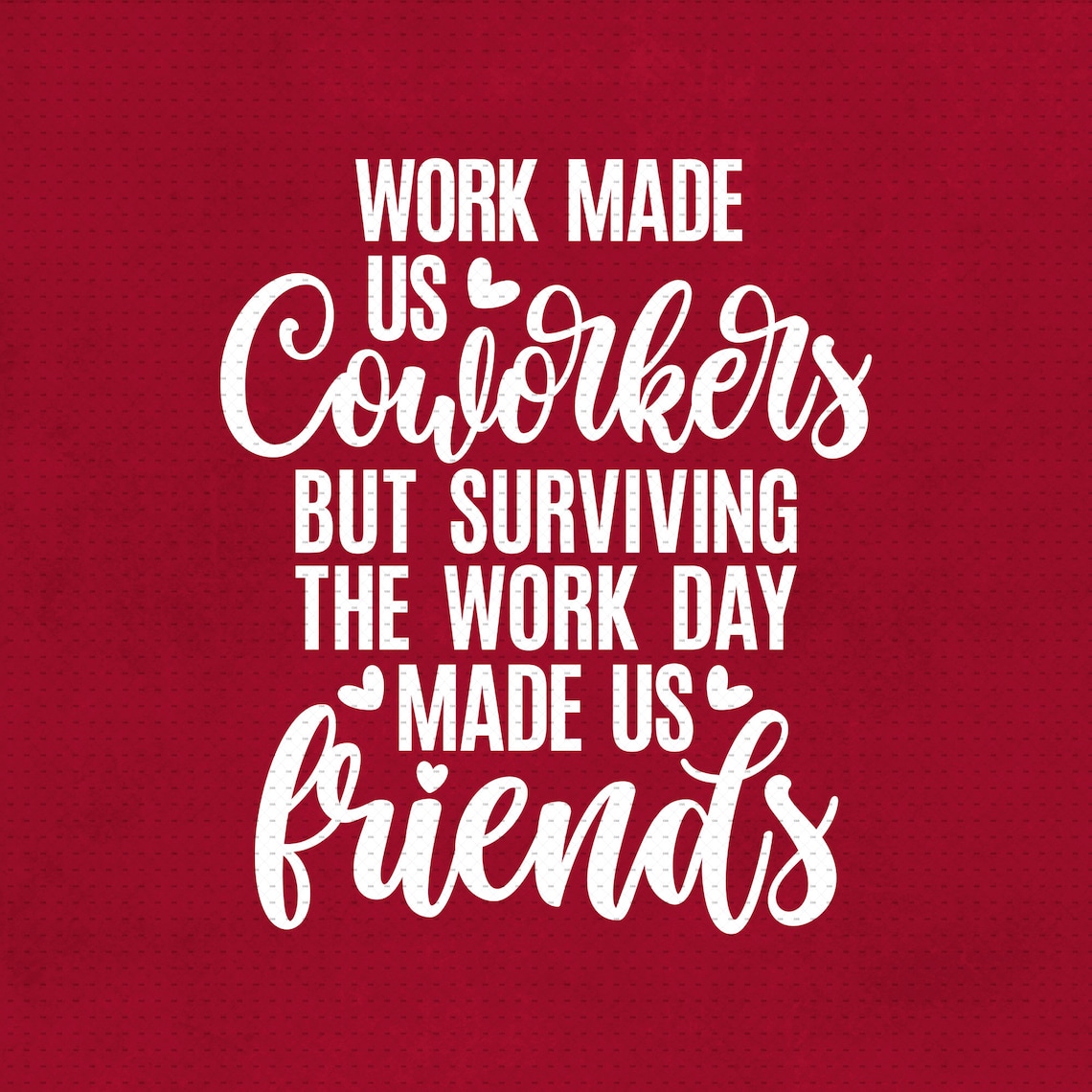 Work Made Us Coworkers Svg Png Eps Pdf Files Coworker Gift - Etsy