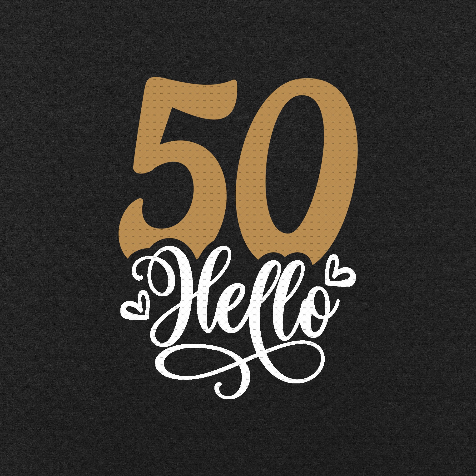 Hello 50 Svg Png Eps Pdf Files Hello Fifty Svg Fifty Svg 50 | Etsy