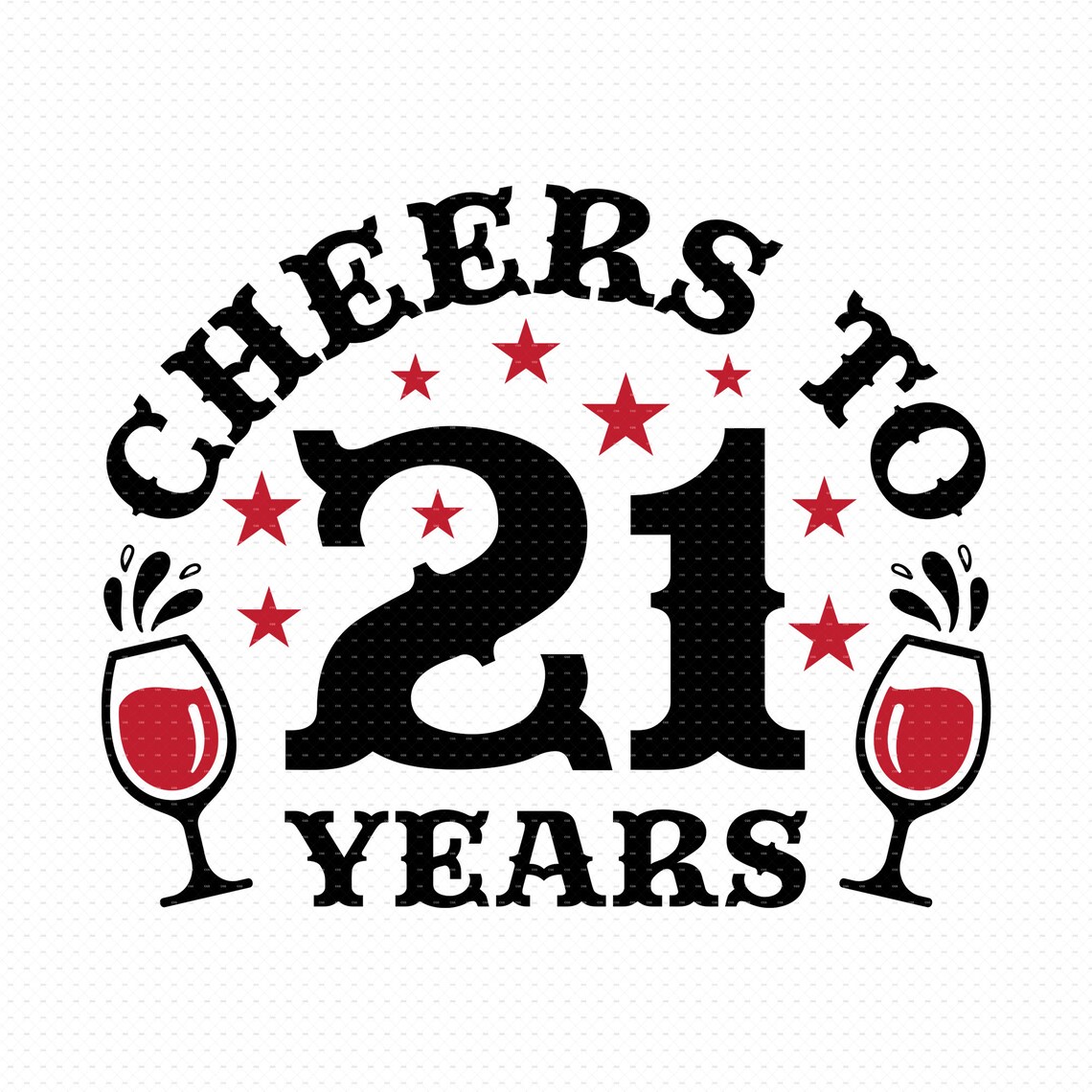 Cheers to 21 Years Svg Png Eps Pdf Files 21 Birthday 21st - Etsy