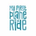 My First Plane Ride Svg Png Eps Pdf Files First Plane Ride - Etsy