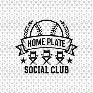 Home Plate Social Club Svg, Png, Eps, Pdf, Home Plate Svg, Home Plate ...